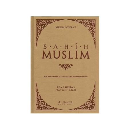 Sahih Muslim – 6 Tomes – livre de hadith Muslim