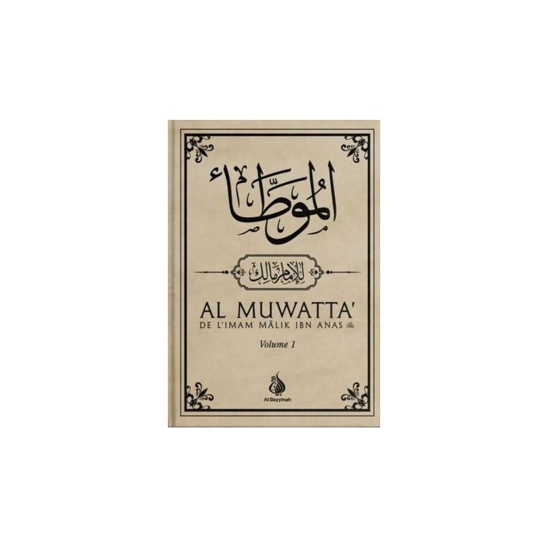 Al-Muwatta’ de l’Imam Mâlik Ibn Anas – Français-Arabe – 2 Volumes – Al ...